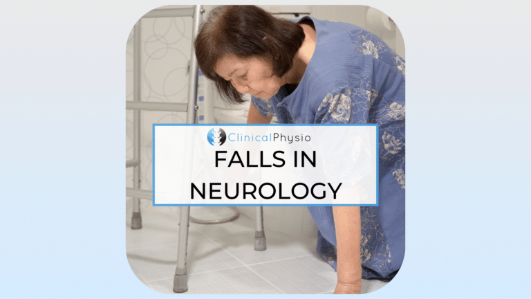 Falls in Neurology – Clinical Physio Membership