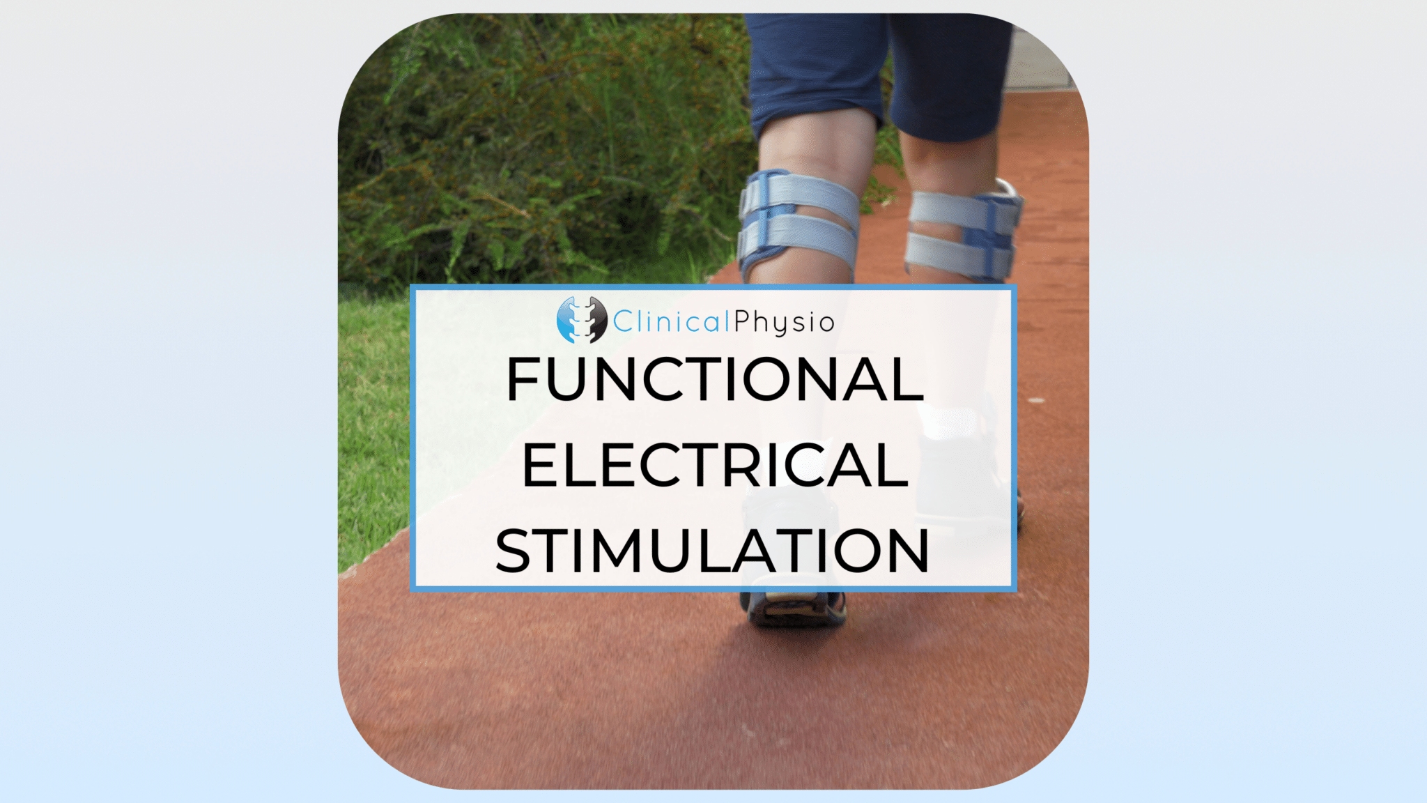 Functional Electrical Stimulation – Clinical Physio Membership