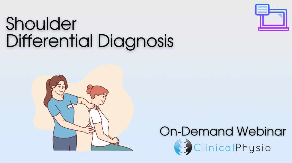 MSK Differential Diagnosis – Clinical Physio Membership